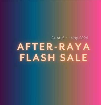 After Raya Flash Sale